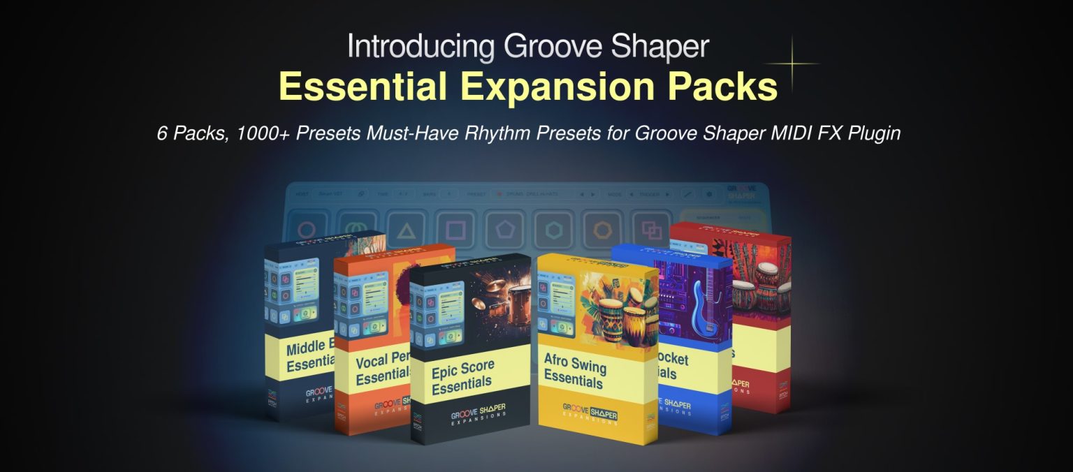 Unlock 1000+ New Groove Presets with Groove Shaper Essential Expansion Packs - Pitch Innovations